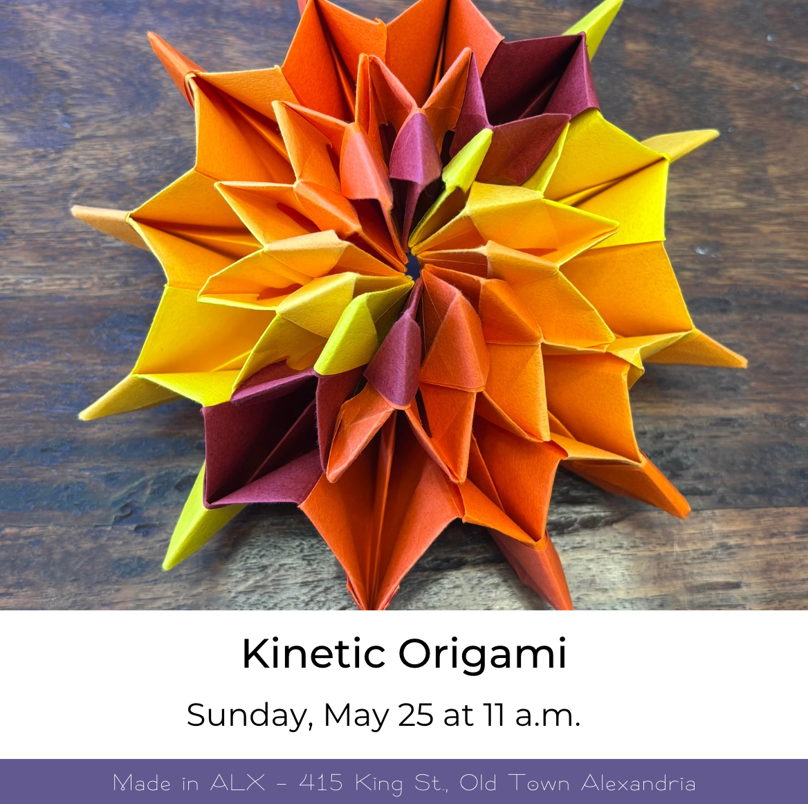 Kinetic Origami - Sunday, May 25 at 11 a.m. | Made In ALX -The Made in ...